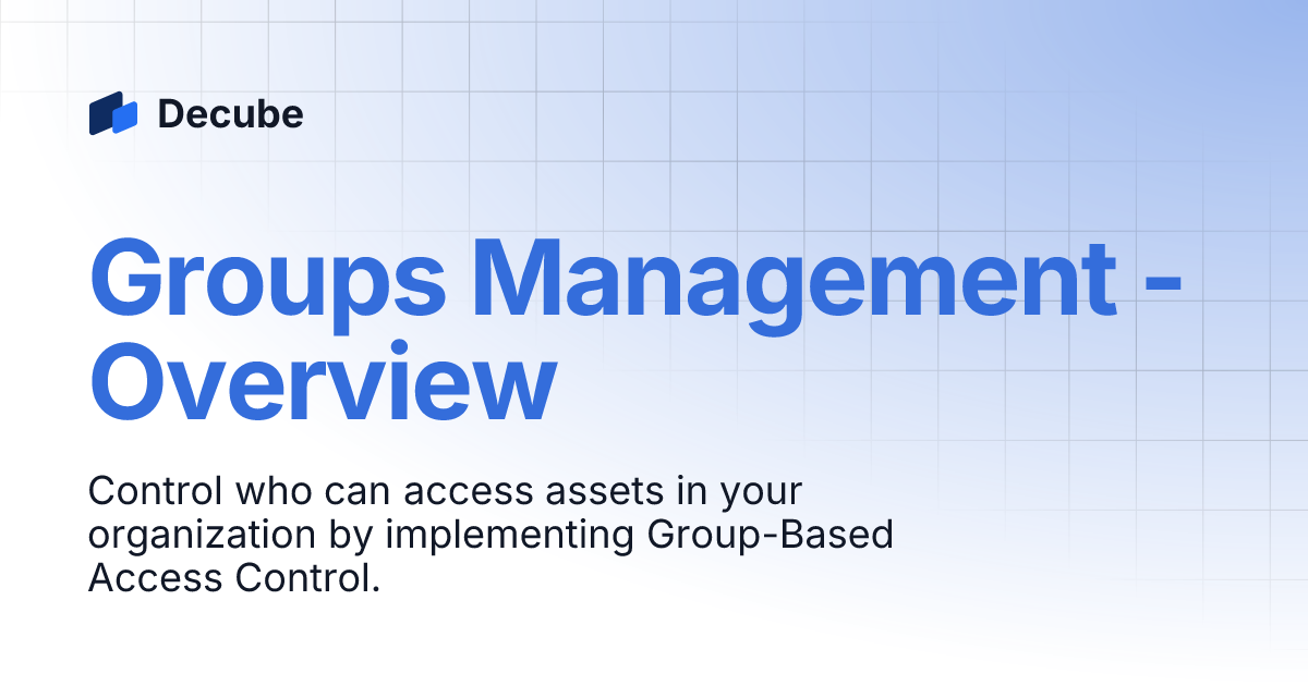 Groups Management - Overview | Decube