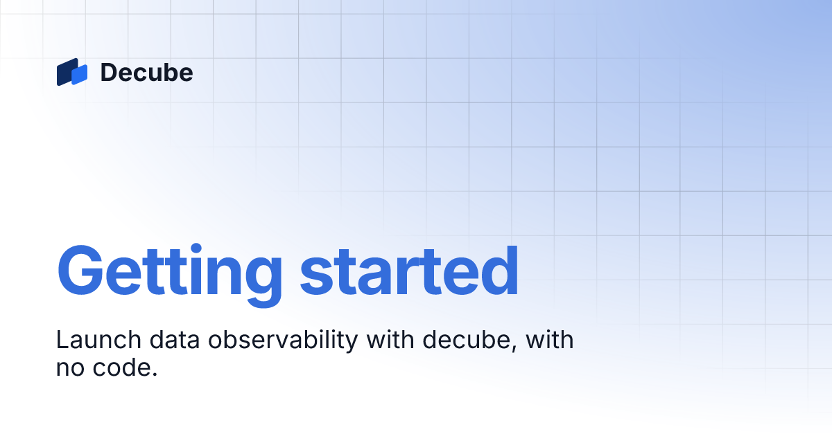 Getting started | Decube Getting started | Decube