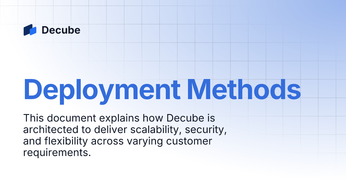 Deployment Methods | Decube