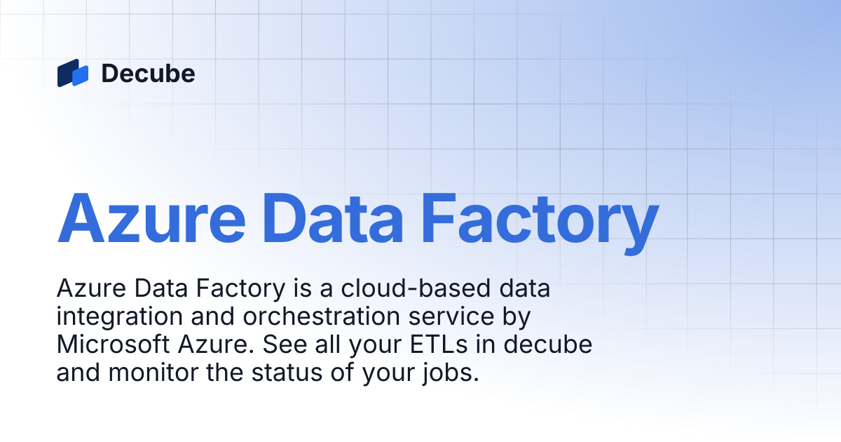 Azure Data Factory | Decube