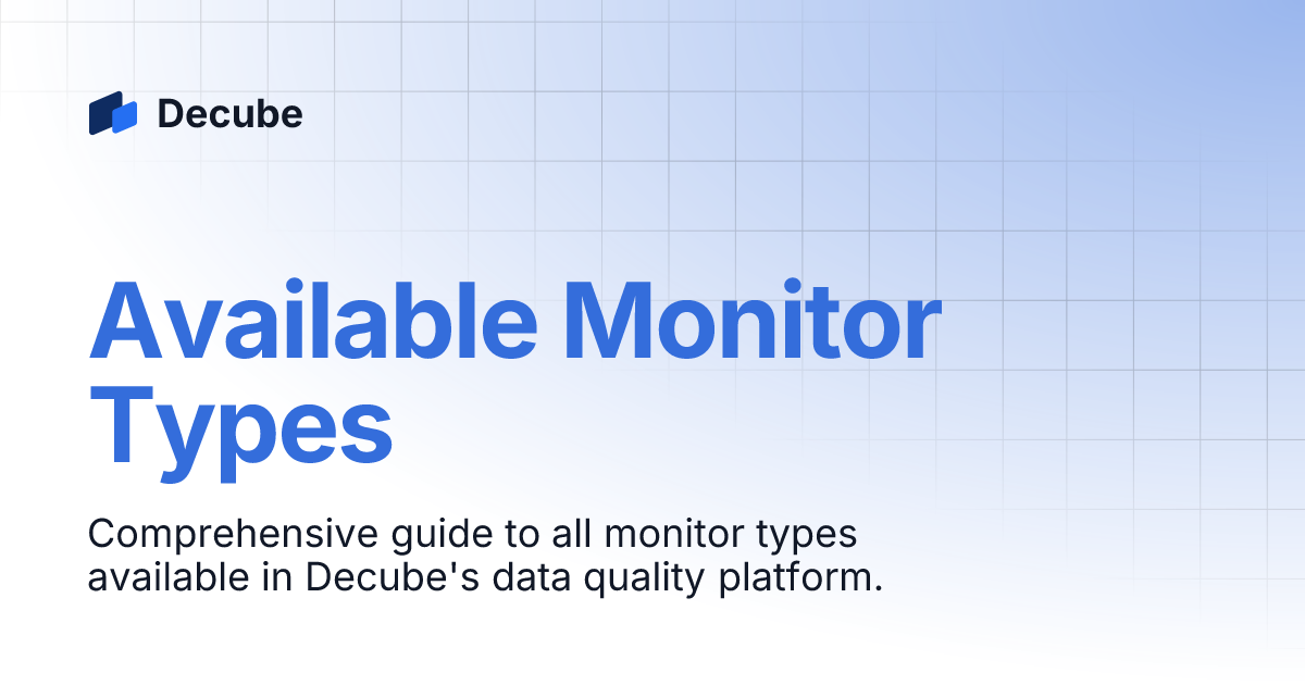 Available Monitor Types | Decube