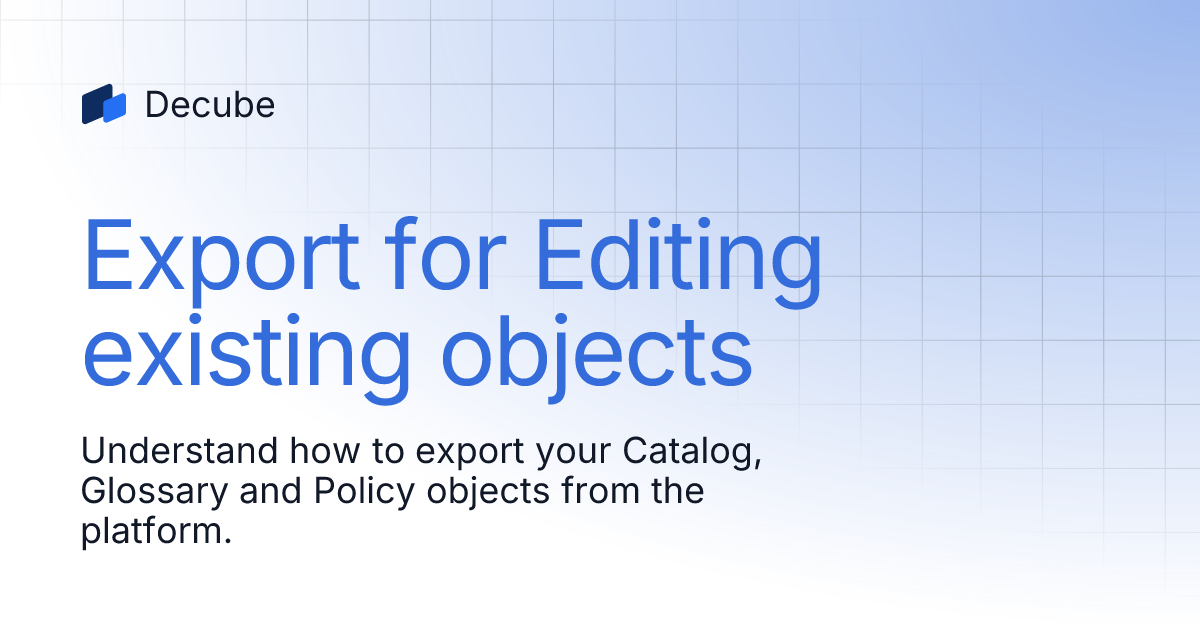 Export for Editing existing objects | Decube