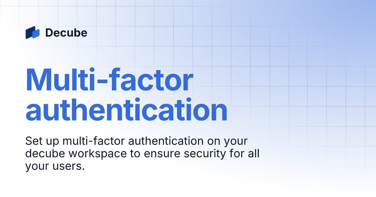 Multi-factor authentication | Decube
