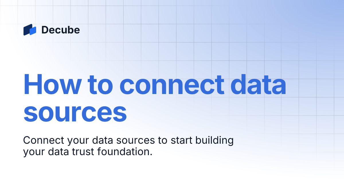 How to connect data sources | Decube